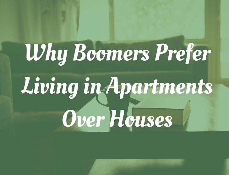 Why Boomers Prefer Living in Retirement Apartments over Houses